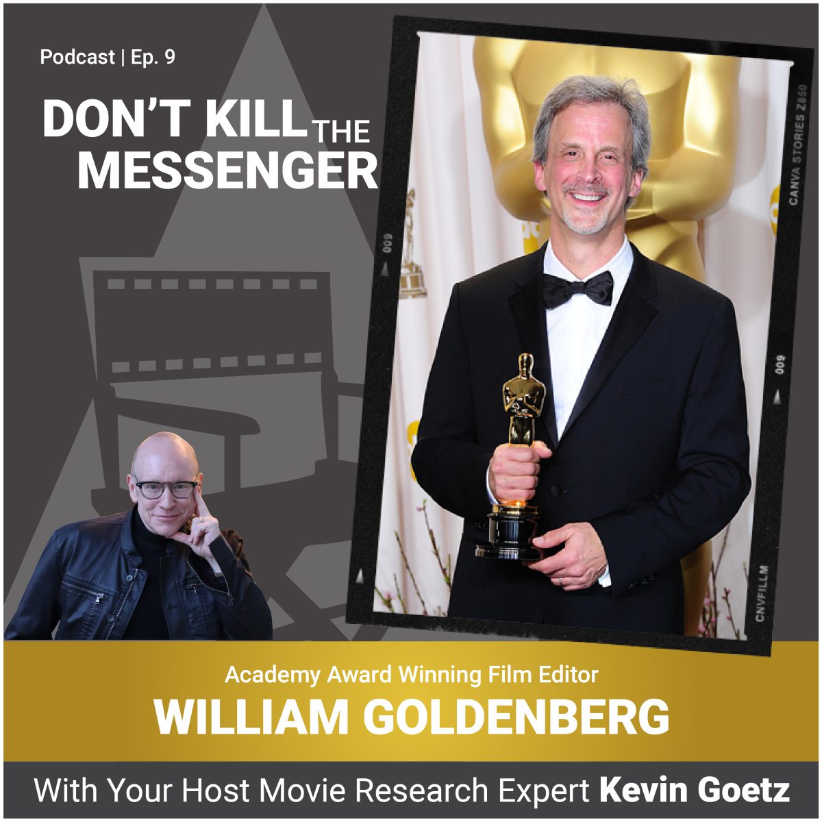 Don’t Kill the Messenger welcomes Academy Award-winning editor William ...